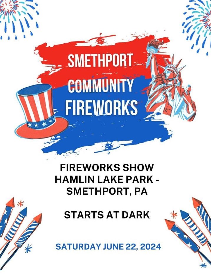 Smethport Community Fireworks June 22nd – Solomon's Words for the Wise