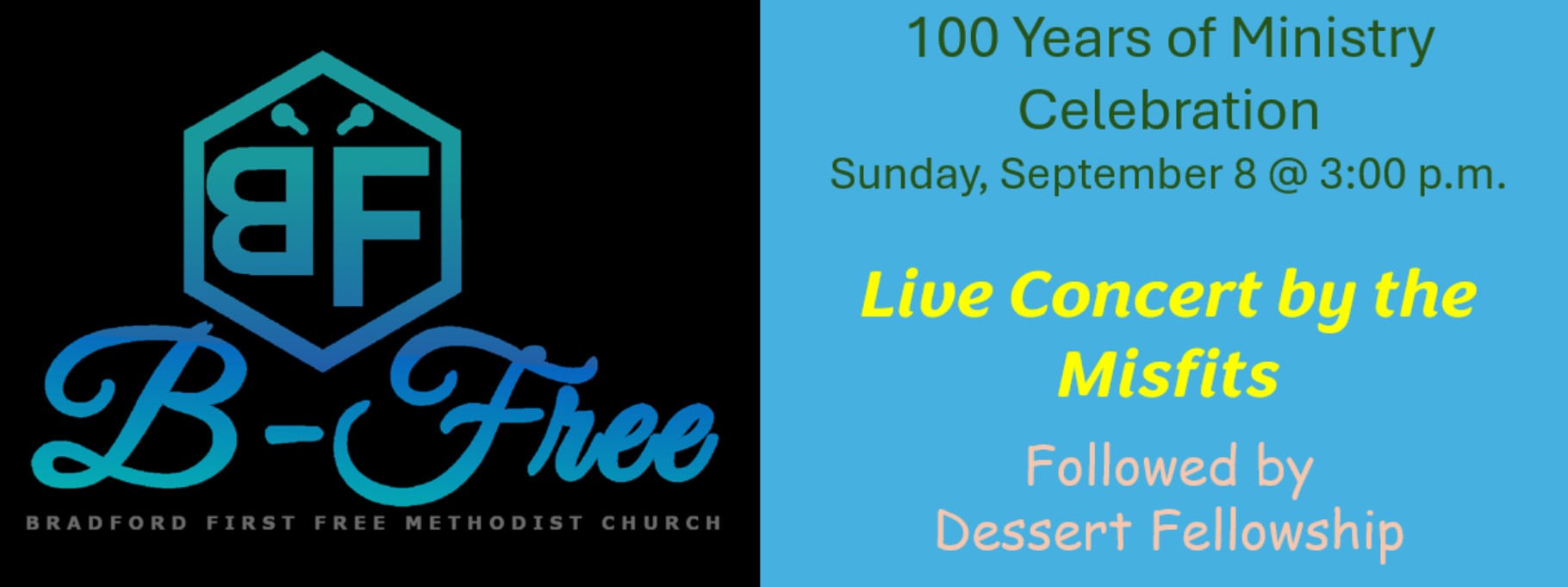 Bradford First Free Methodist Church 100th Anniversary Celebration ...